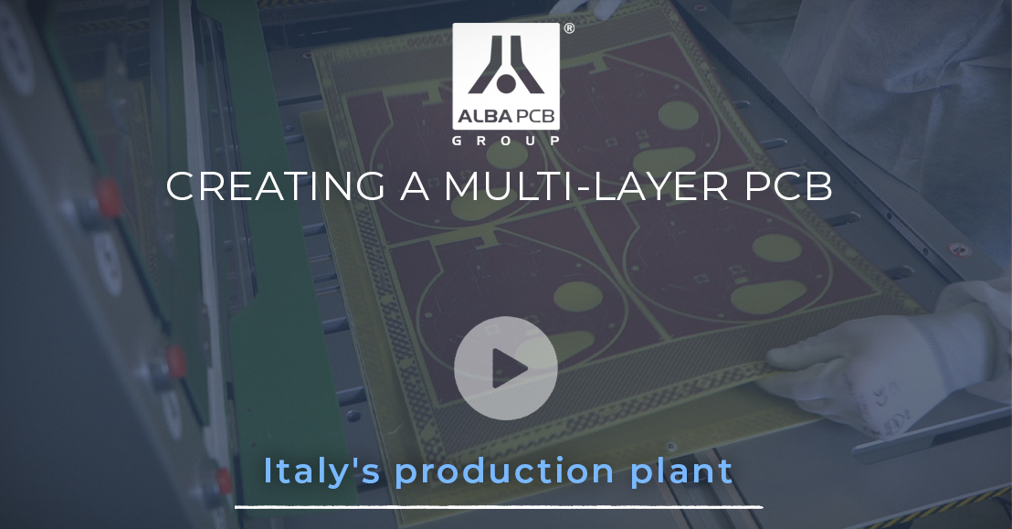 Italy's production plant: Creating a Multi-layer PCB - ALBA PCB Group